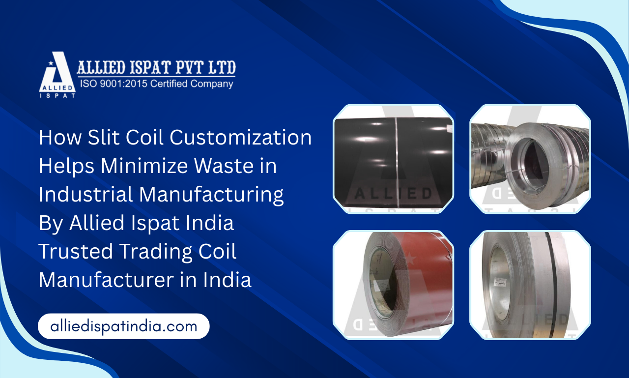 How Slit Coil Customization Helps Minimize Waste in Industrial ...